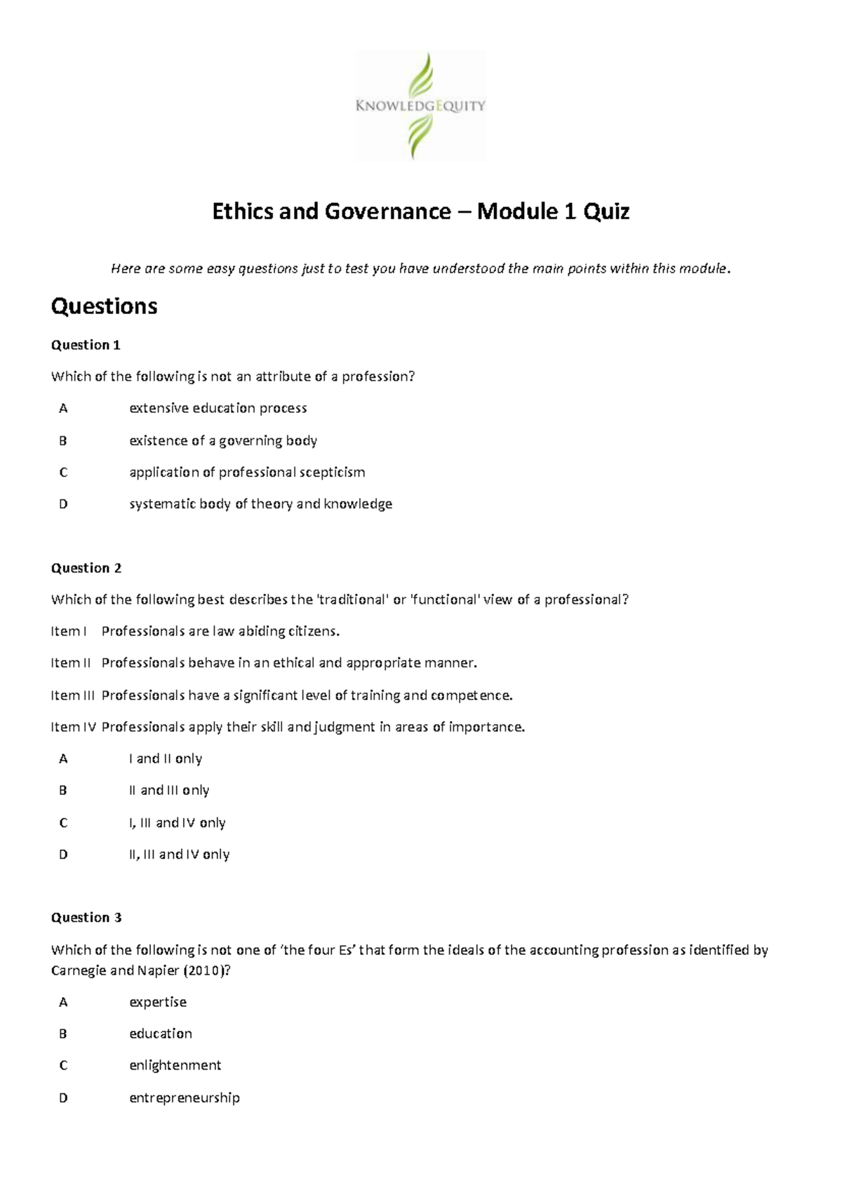 Ethics and Governance Module 1 quiz1 - Here are some easy questions ...
