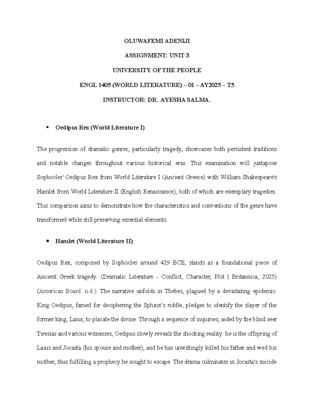 Comparative Analysis of Oedipus Rex and Hamlet: ENGL 1405 Unit 3 ...