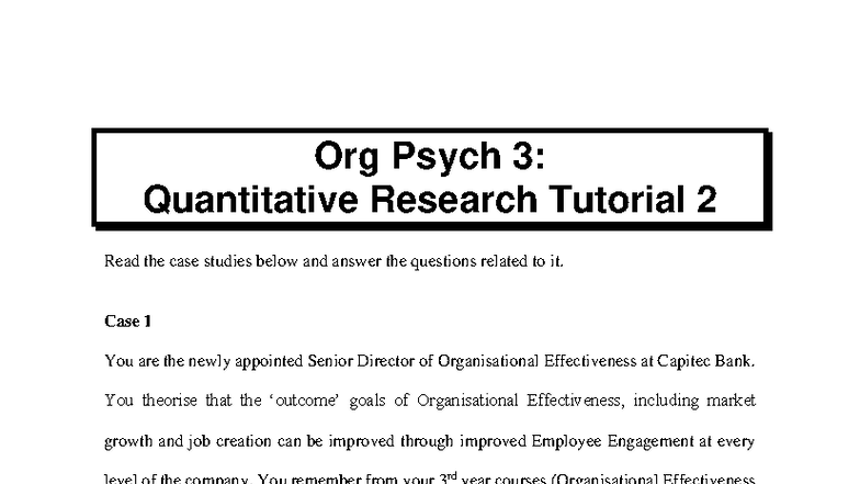 Org Psych 3: Quantitative Research Tutorial 2 - Case Studies Analysis ...