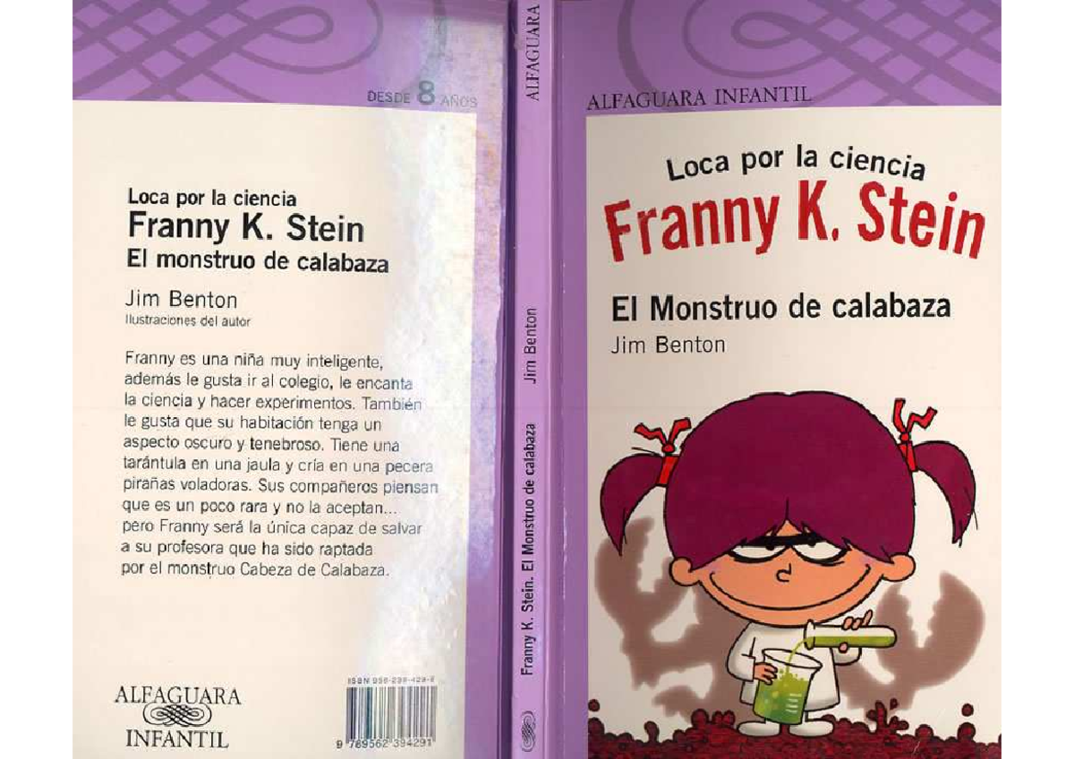 Franny K. Stein: Loca por la Ciencia y El Monstruo de Calabaza - Studocu