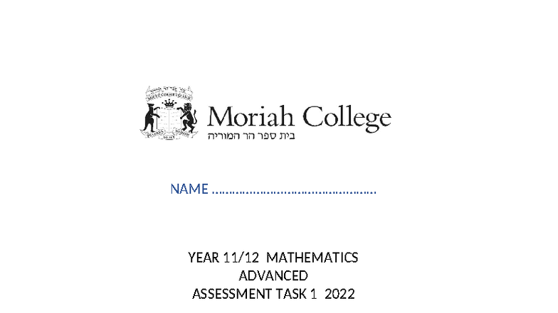 Y11-12 MATHEMATICS ADVANCED ASSESSMENT TASK 1 2022 - Studocu