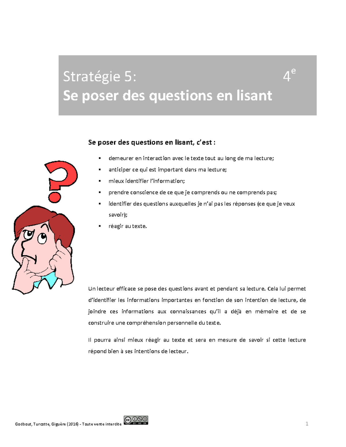 Stratégie 5: Se Poser des Questions en Lisant - 4e Année 2016 - Studocu