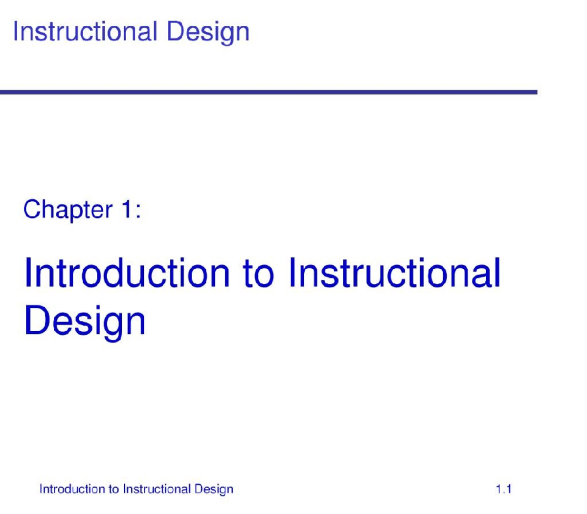 ID 101: Chapter 1 - Intro to Instructional Design & ADDIE Model - Studocu