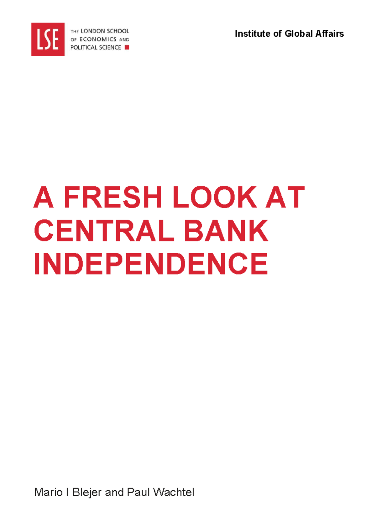 A Fresh Look at Central Bank Independence: Insights from Wachtel ...