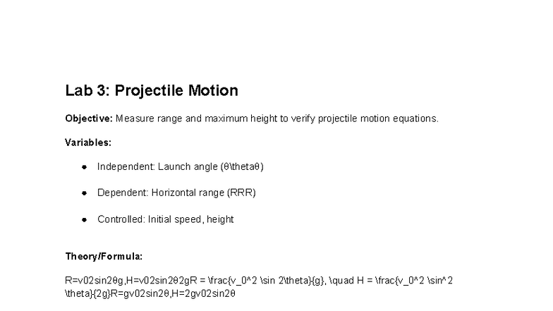 Lab 3 Projectile Motion - Lab 3: Projectile Motion Objective: Measure range and maximum height ...