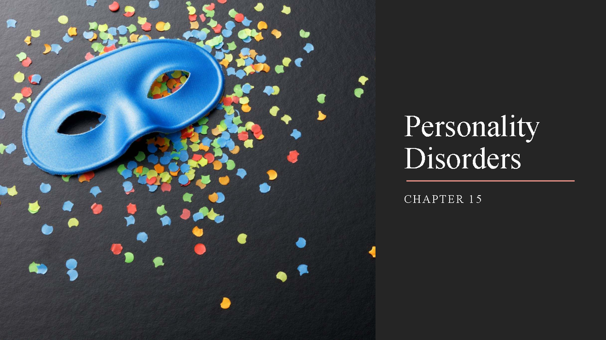 Chapter 15: Personality Disorders Overview - Studocu