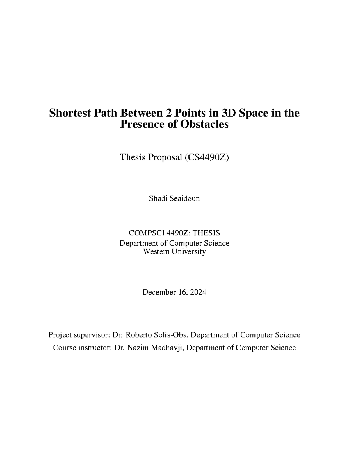 3D Shortest Path Planning with Obstacles: Thesis Proposal (CS4490Z ...