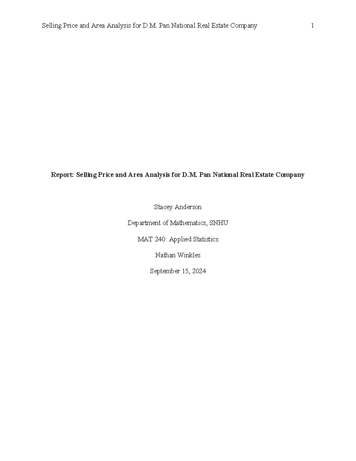 MAT 240 Module Two Assignment - Report: Selling Price and Area Analysis ...