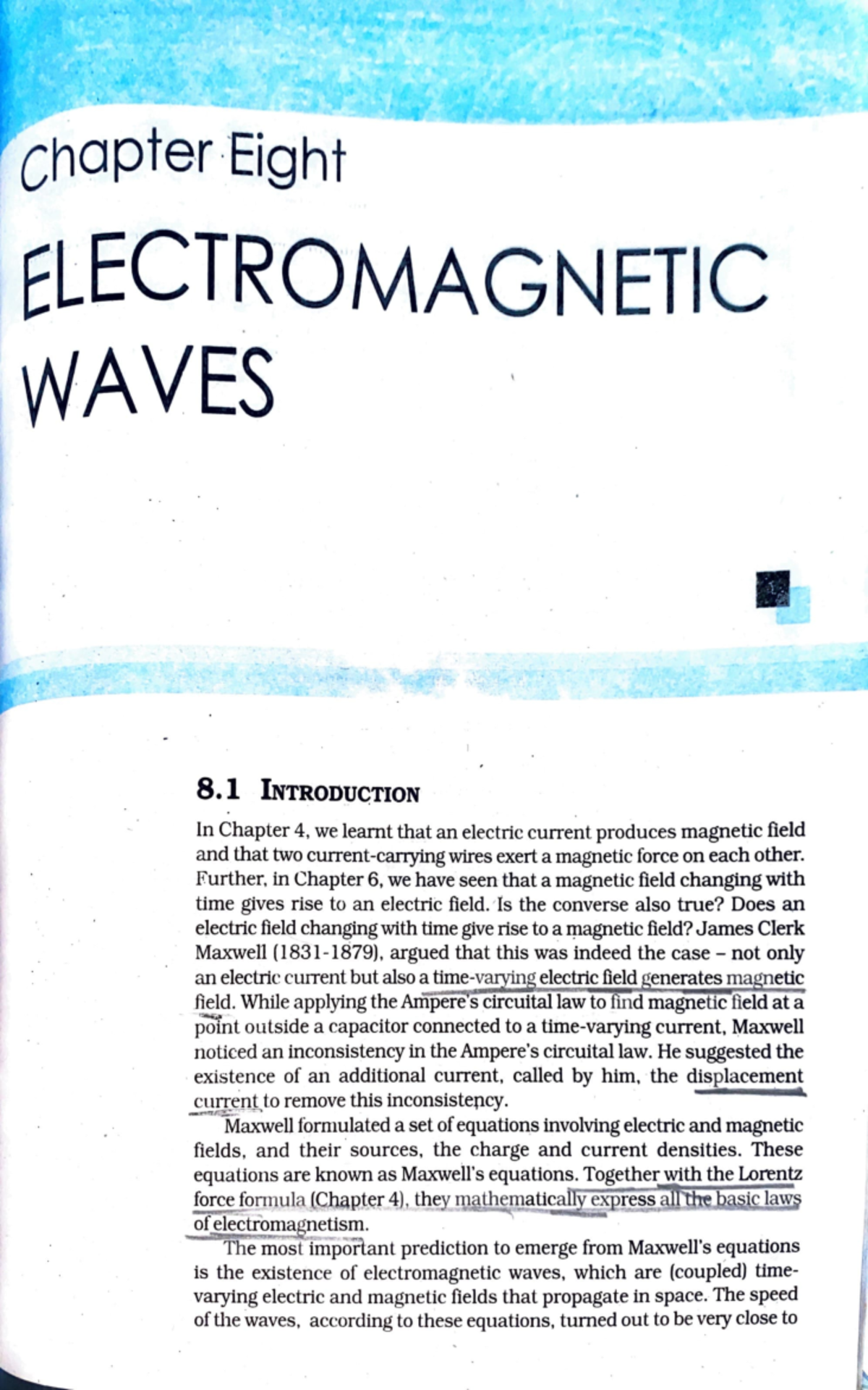 EM Waves - chapter Eight eLECTROMAGNETIC WAVES 8 INTRODYCTION In Chapter 4, we learnt that an ...