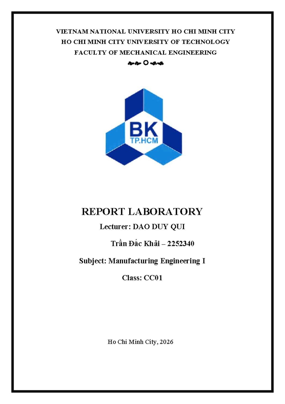 Lab Report on Manufacturing Engineering I (CC01) by Trần Đắc Khải - Studocu
