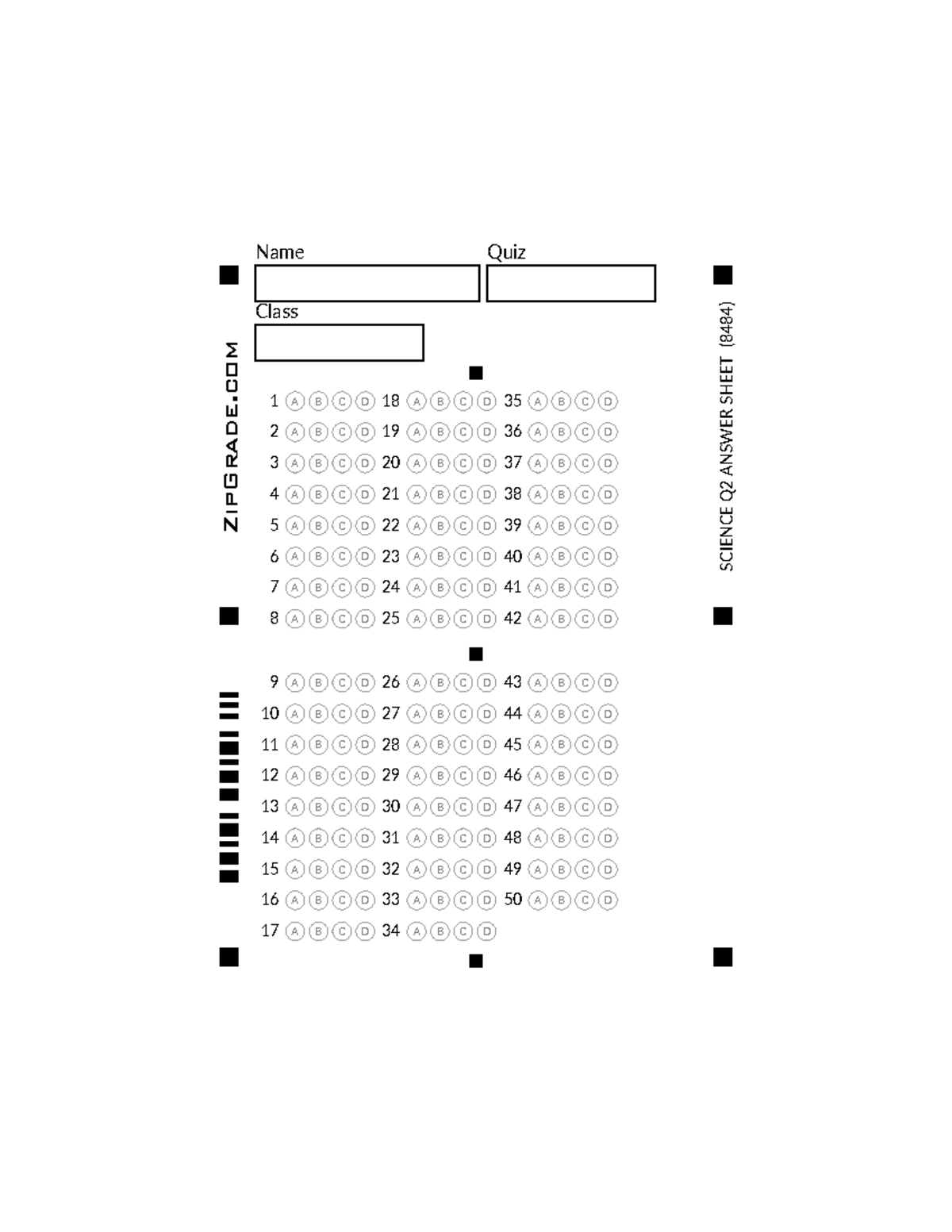 Science 6 Q2 Customized Answer Sheet - Name Quiz Class SCIENCE Q2 ANSWER SHEET (8484) ZipGrade 1 ...