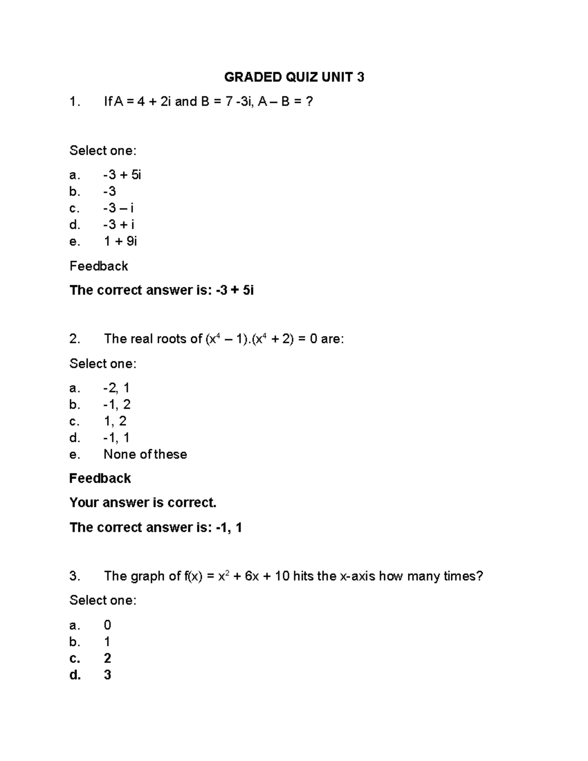 Graded QUIZ UNIT 3 (MATH 1201-01) - GRADED QUIZ UNIT 3 If A = 4 + 2i ...