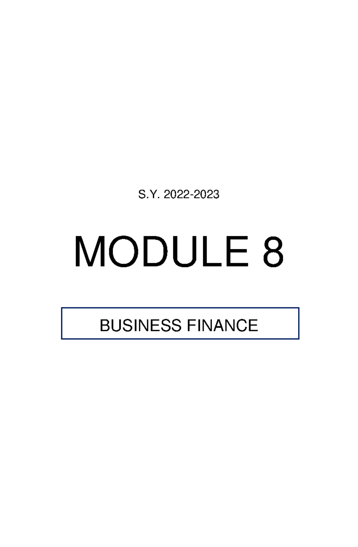 Module 8 - Sources and Uses of Funds in Business Finance (BF8) - Studocu