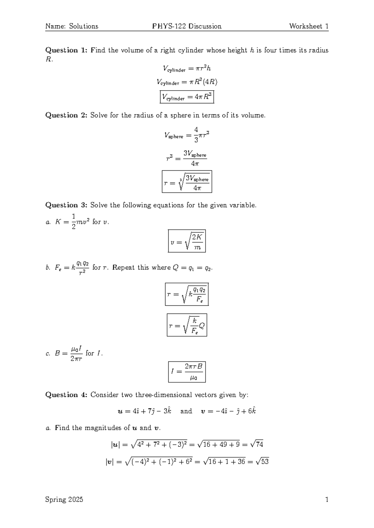 Work-1-sol - solution on math review - Name: Solutions PHYS-122 Discussion Worksheet 1 Question ...