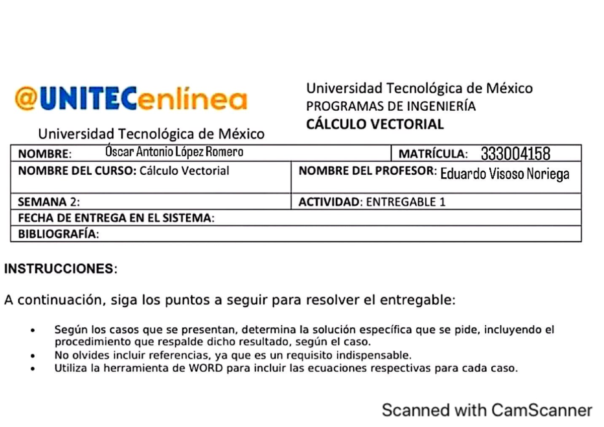 Entregable 1 cálculo vectorial - Universidad Tecnológica de México PROGRAMAS DE INGENIERÍA ...