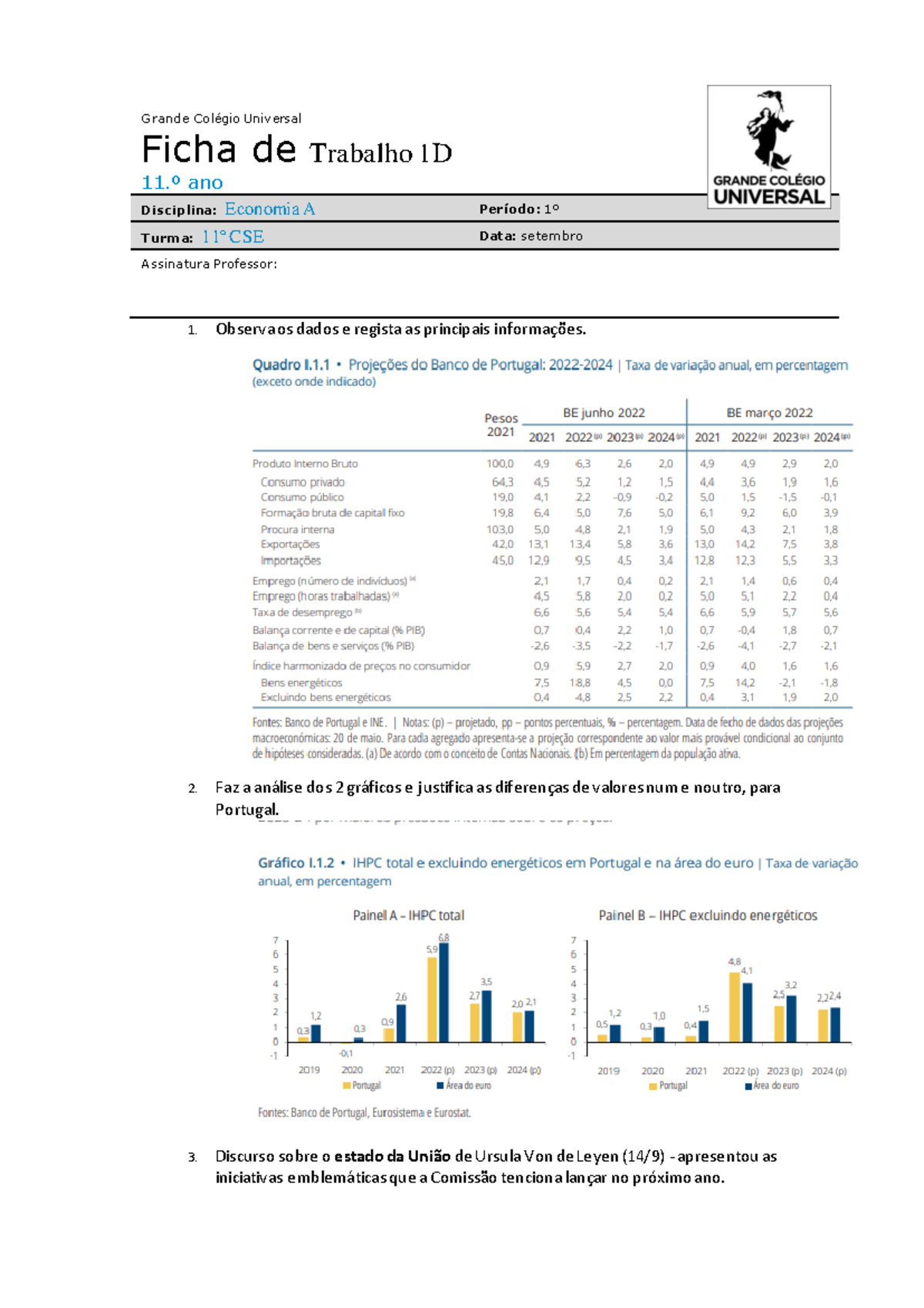 Ficha 1D - 1º período - jxv - 1. Observa os dados e regista as principais informaÁıes. 2. Faz a ...
