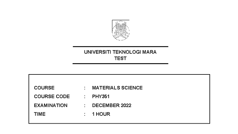 PAST TEST PHY351 DEC 2022: MATERIALS SCIENCE EXAM QUESTIONS - Studocu