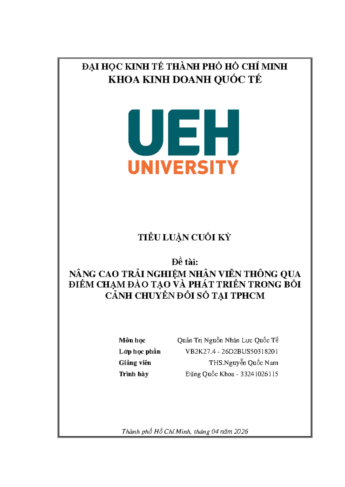 Tiểu Luận Cuối Kỳ VB2K27.4: Nâng Cao Trải Nghiệm Nhân Viên Trong Bối ...