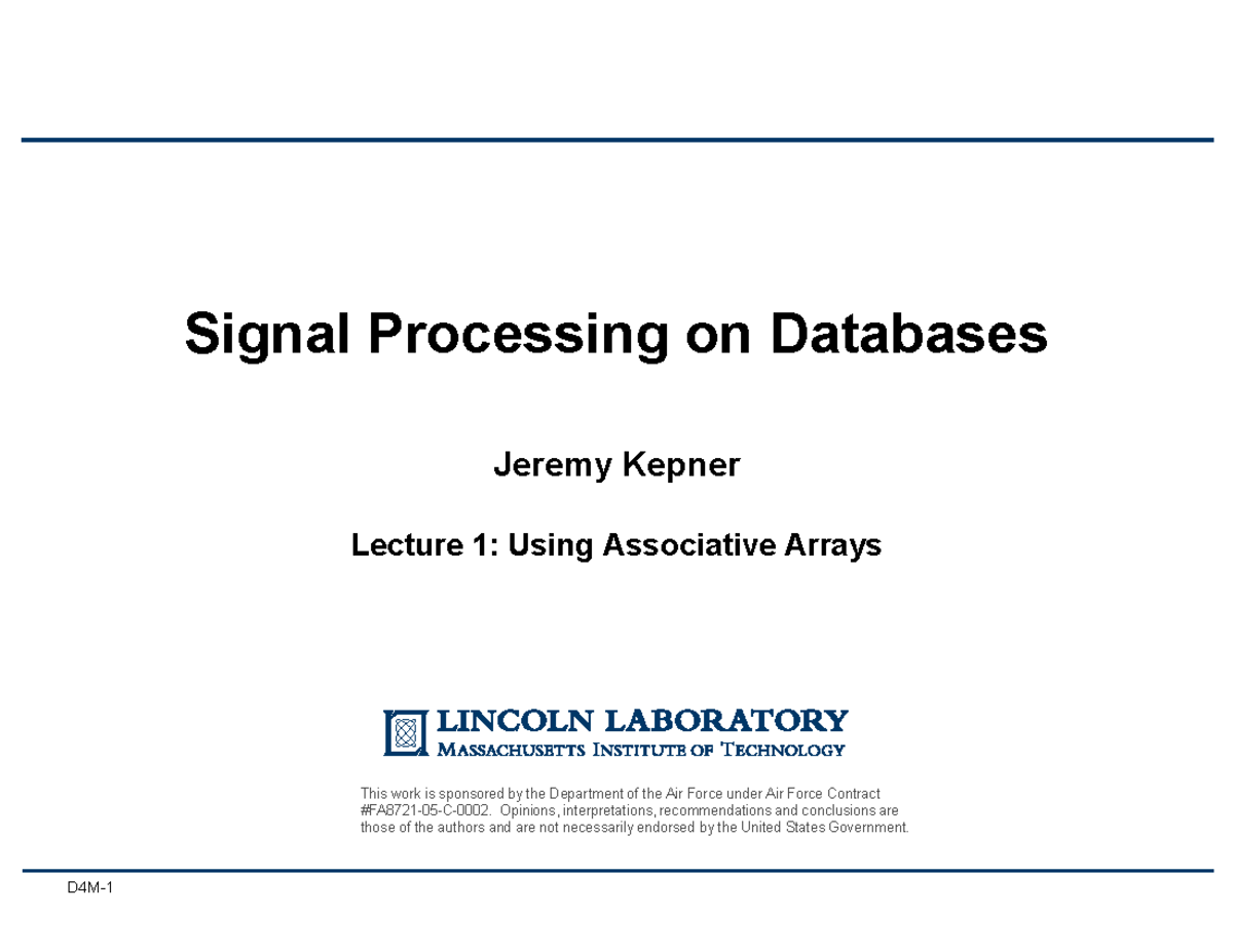 Lecture 1: Signal Processing with Associative Arrays (Course Code ...