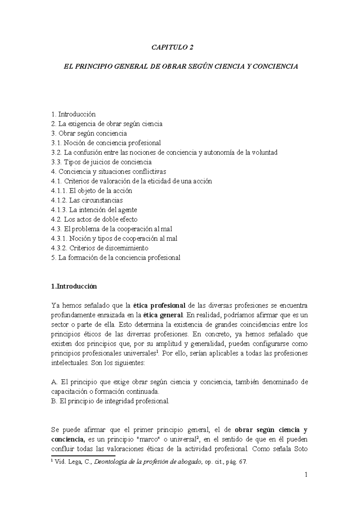 CAPITULO 2: EL PRINCIPIO GENERAL DE OBRAR SEGÚN CIENCIA Y CONCIENCIA ...