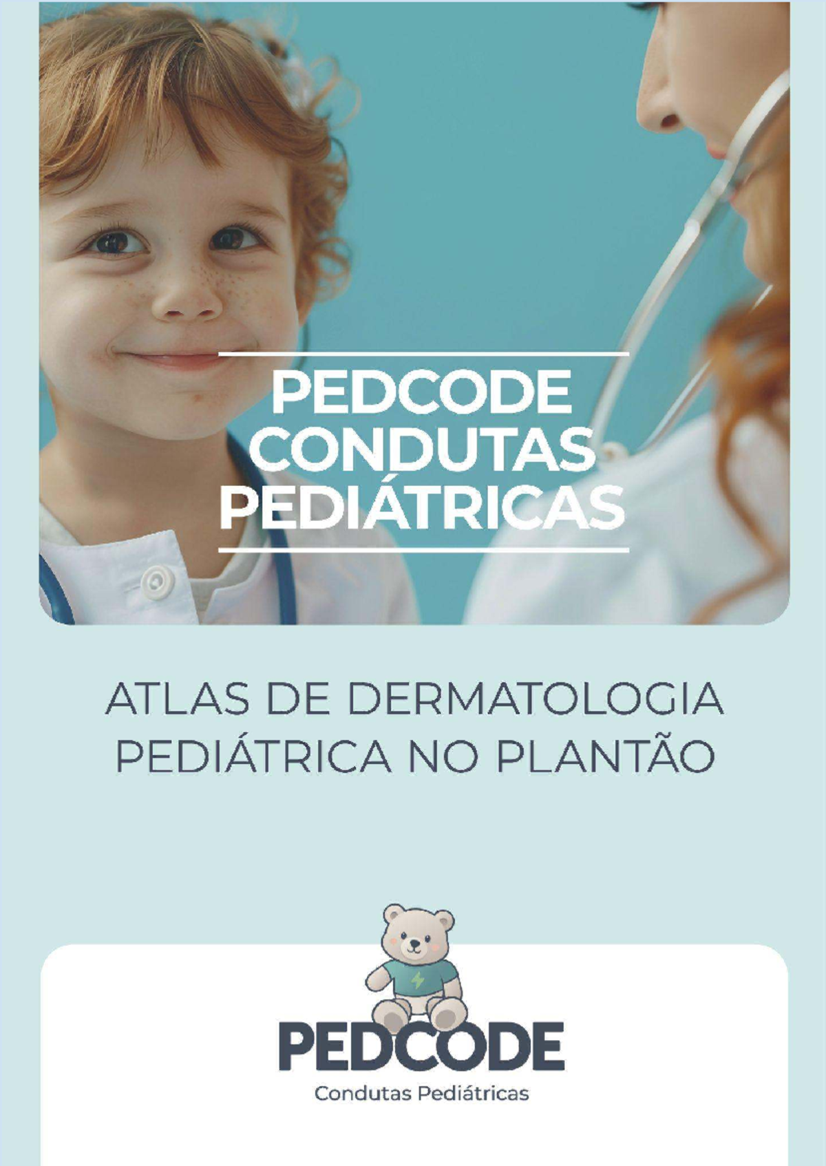 Atlas Prático de Dermatologia Pediátrica no Plantão: Lesões de Pele ...