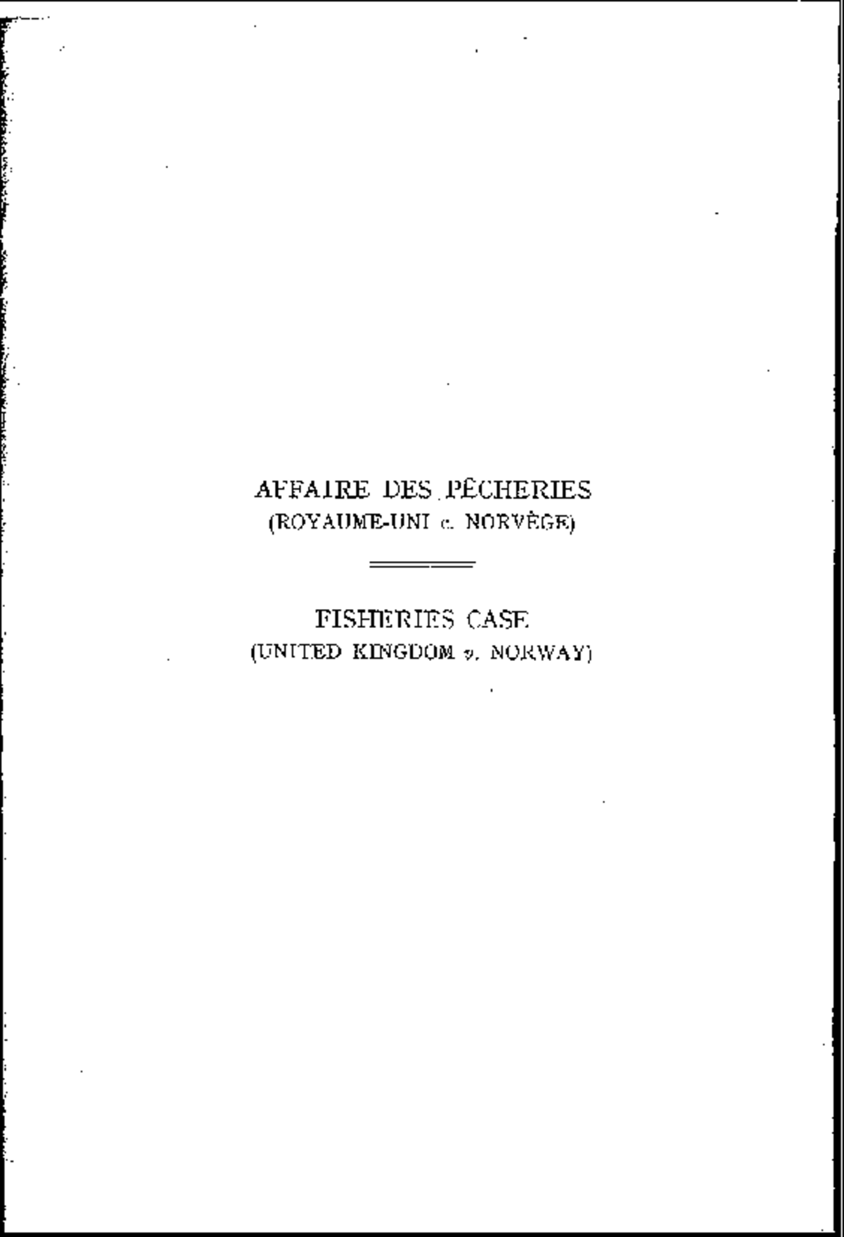 Fisheries Case (UK v. Norway) - Application Instituting Proceedings ...