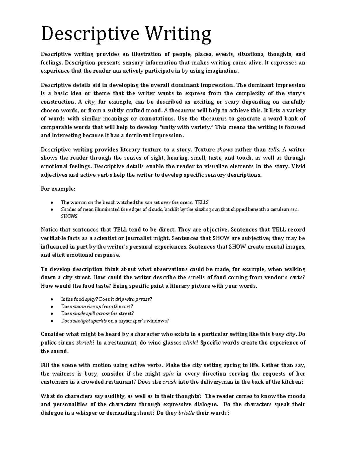 Descriptive Writing - Descriptive Writing Descriptive writing provides ...