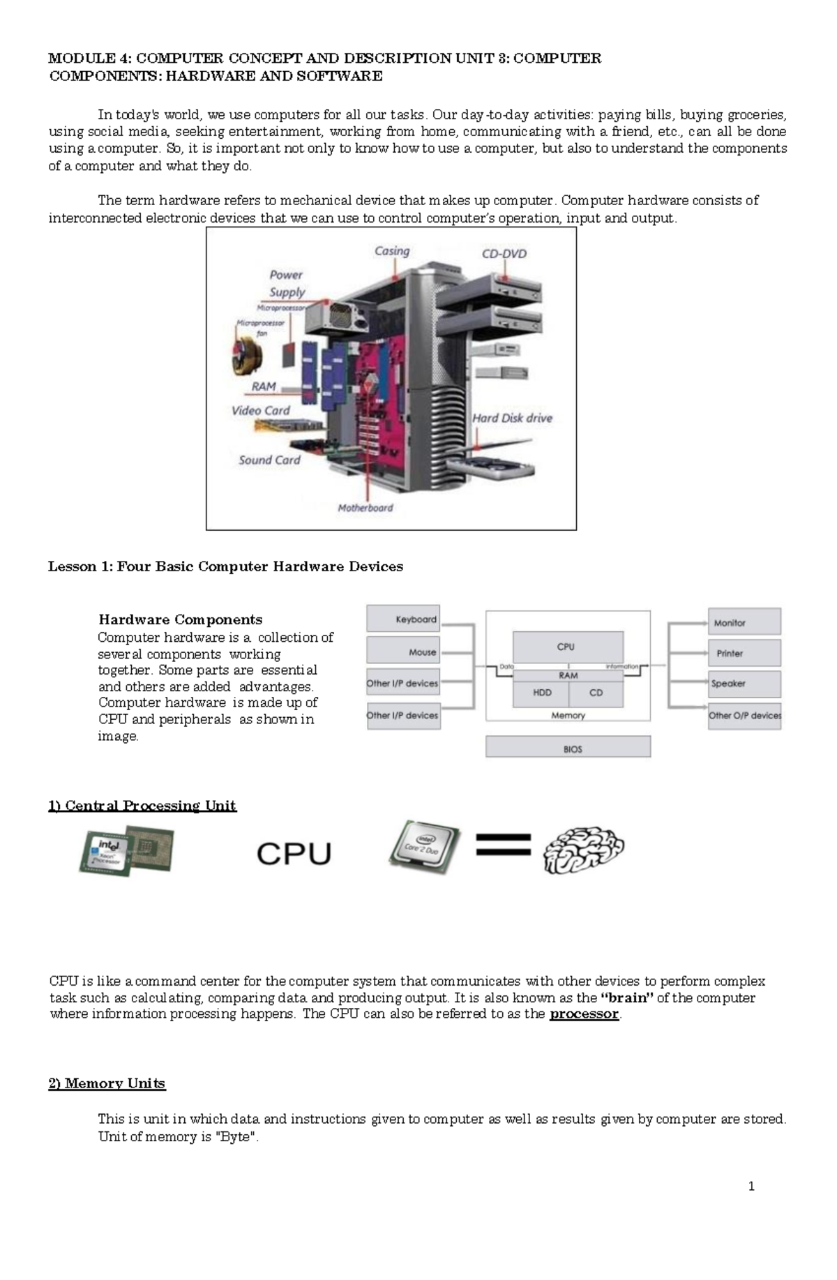 Module 4 Hardware AND Software - MODULE 4: COMPUTER CONCEPT AND DESCRIPTION UNIT 3: COMPUTER ...