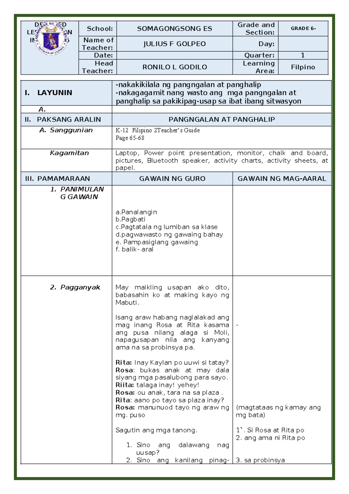 Q1 Filipino 6 Detailed Lesson Plan on Pangngalan at Panghalip - Studocu