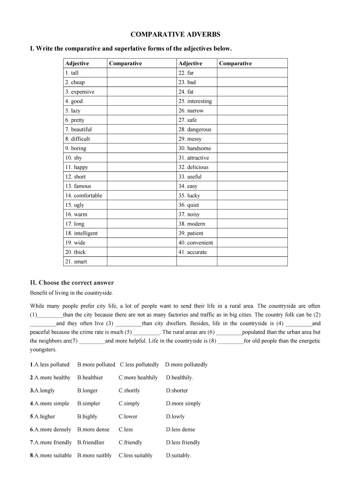 Comparative Adverbs - COMPARATIVE ADVERBS I. Write the comparative and ...