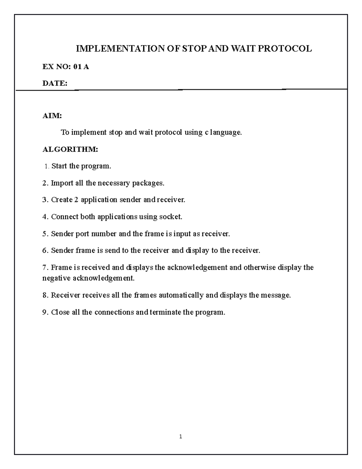 Networks LAB - IMPLEMENTATION OF STOP AND WAIT PROTOCOL EX NO: 01 A ...