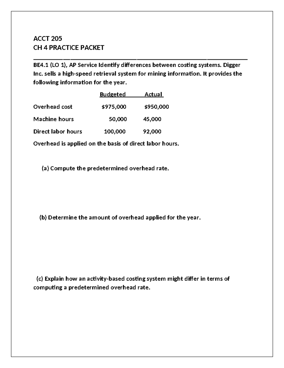 ACCT 205 CH 4 Practice Packet: Overhead Cost Computation & ABC Analysis ...