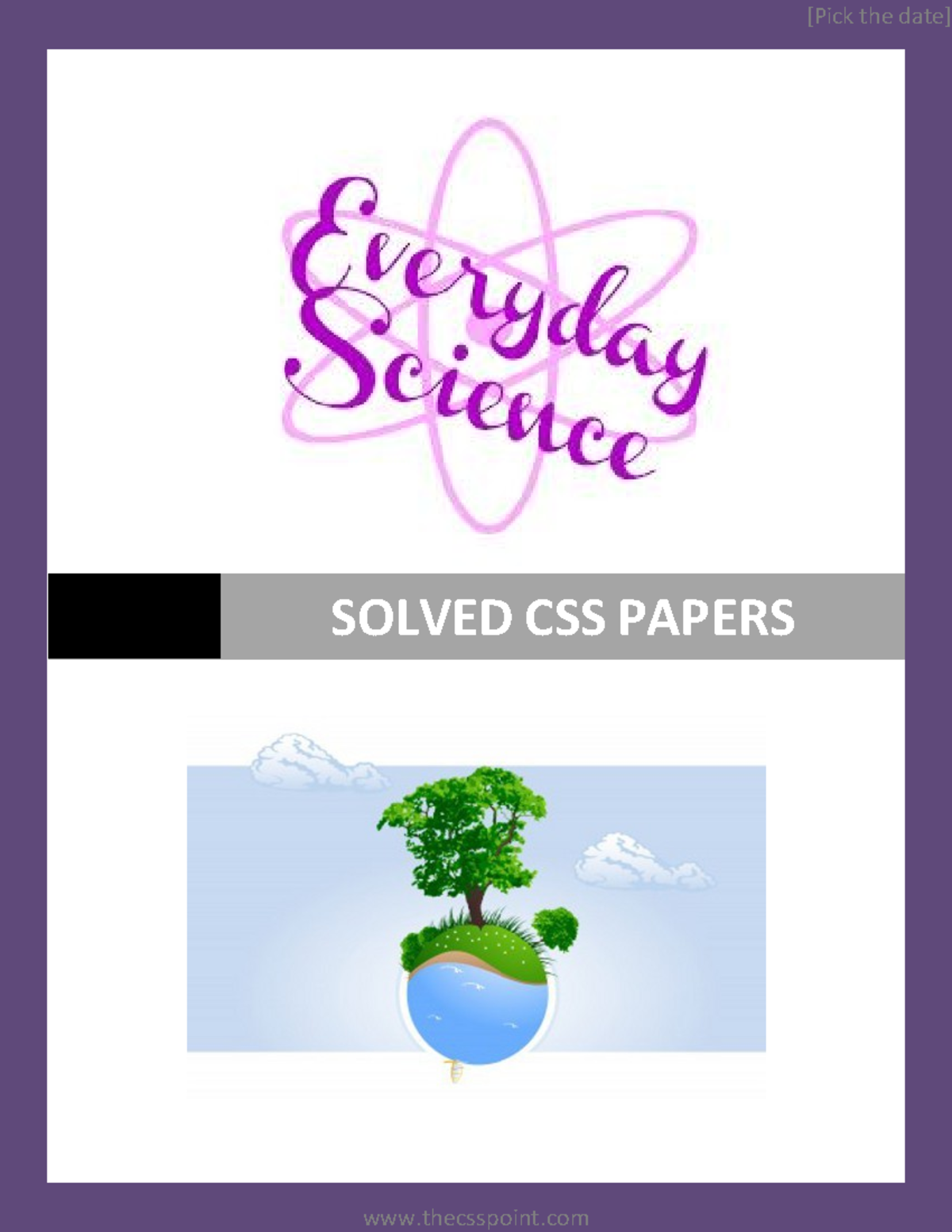 Everyday Science Solved Papers Pick The Date Thecsspoint Solved Css Papers Every Day Science
