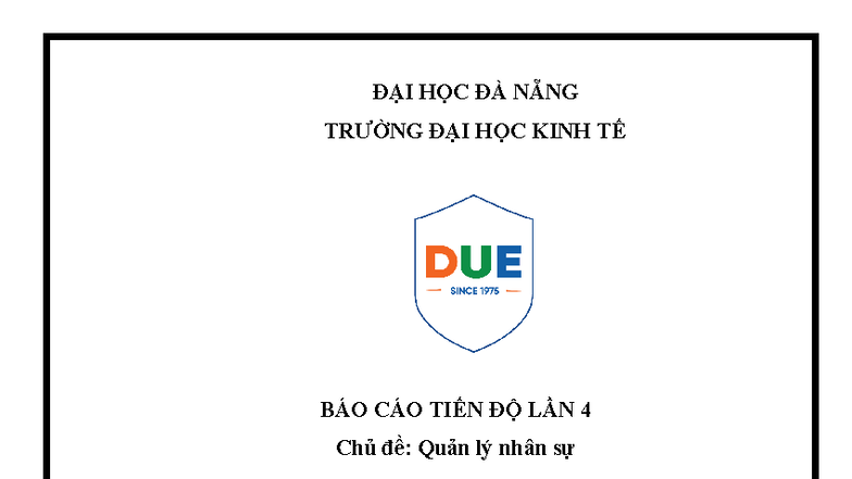 49K22 - ĐẠI HỌC ĐÀ NẴNG TRƯỜNG ĐẠI HỌC KINH TẾ BÁO CÁO TIẾN ĐỘ LẦN 4 ...