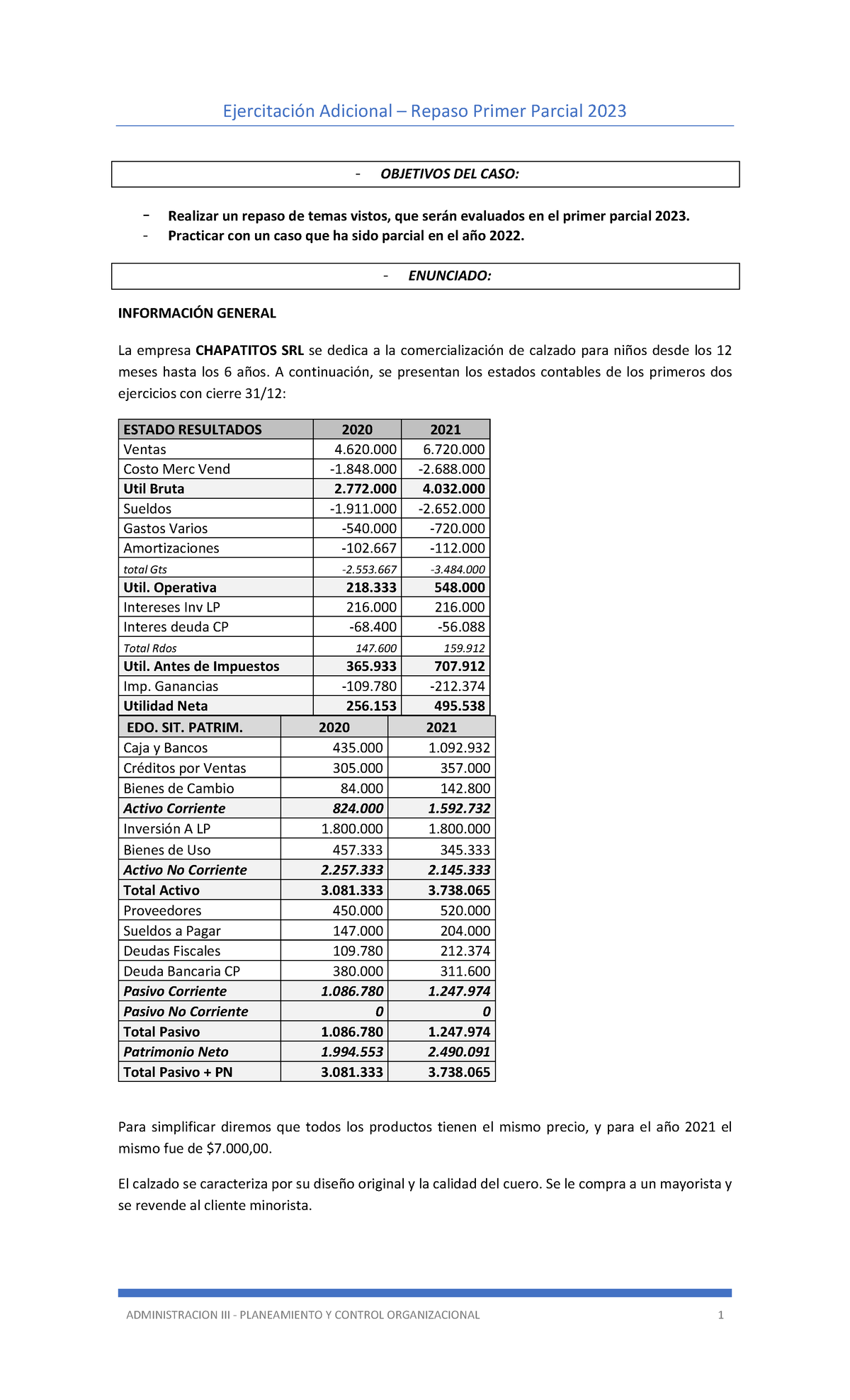 Administración III - Repaso Ejercitación Adicional Primer Parcial 2023 - Studocu