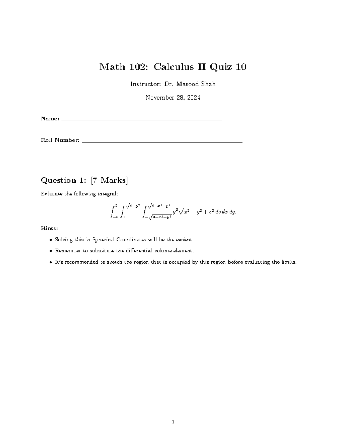 Math 102: Calculus II Quiz 10 - Integral Evaluation Techniques - Studocu