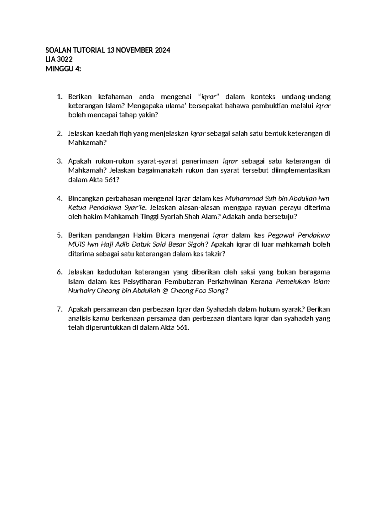 SOALAN TUTORIAL 13 NOV 2024 LIA 3022 MINGGU 4: Iqrar dan Keterangan Islam - Studocu