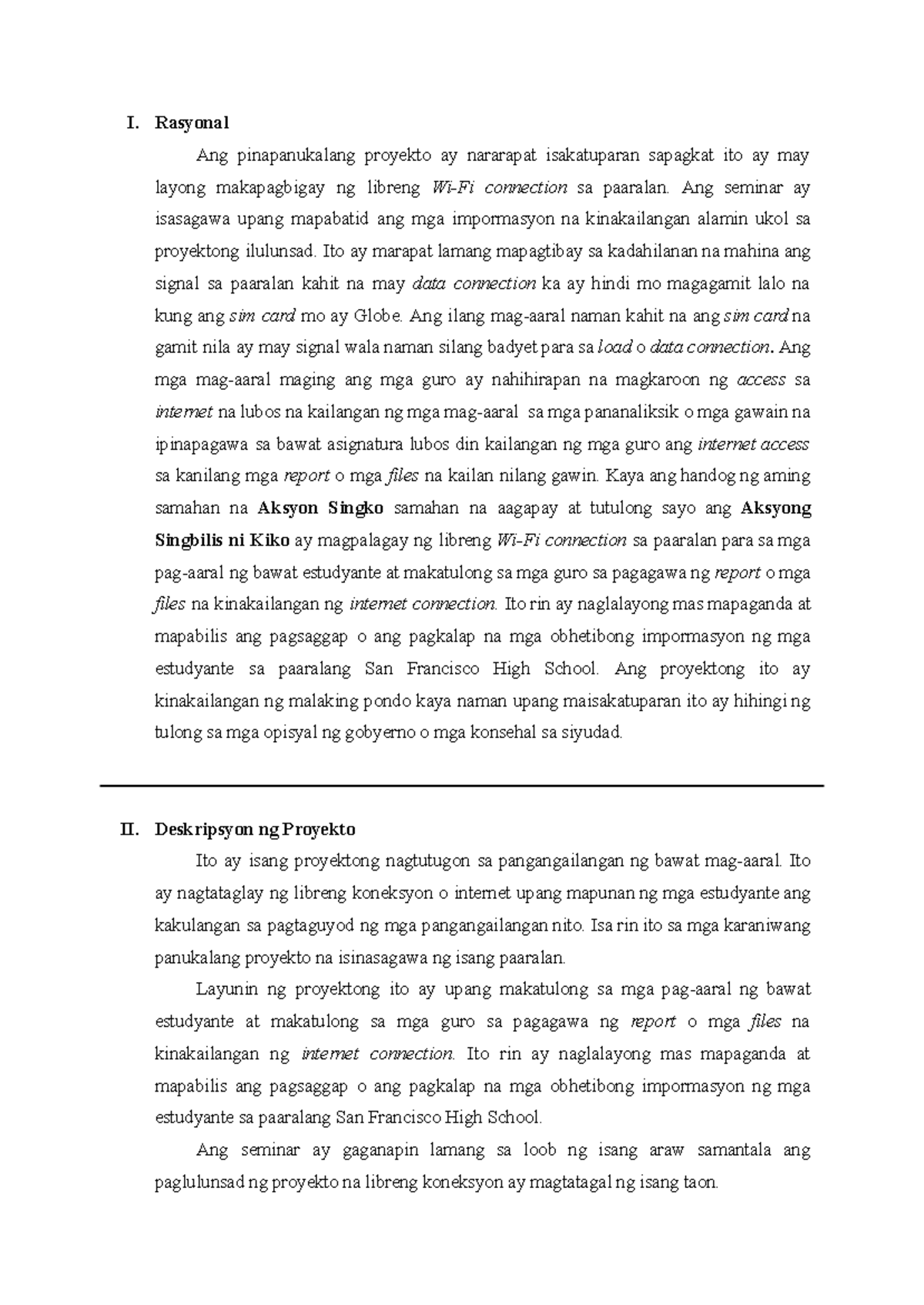 Fil proyekto - Filipino- project proposal - I. Rasyonal Ang ...