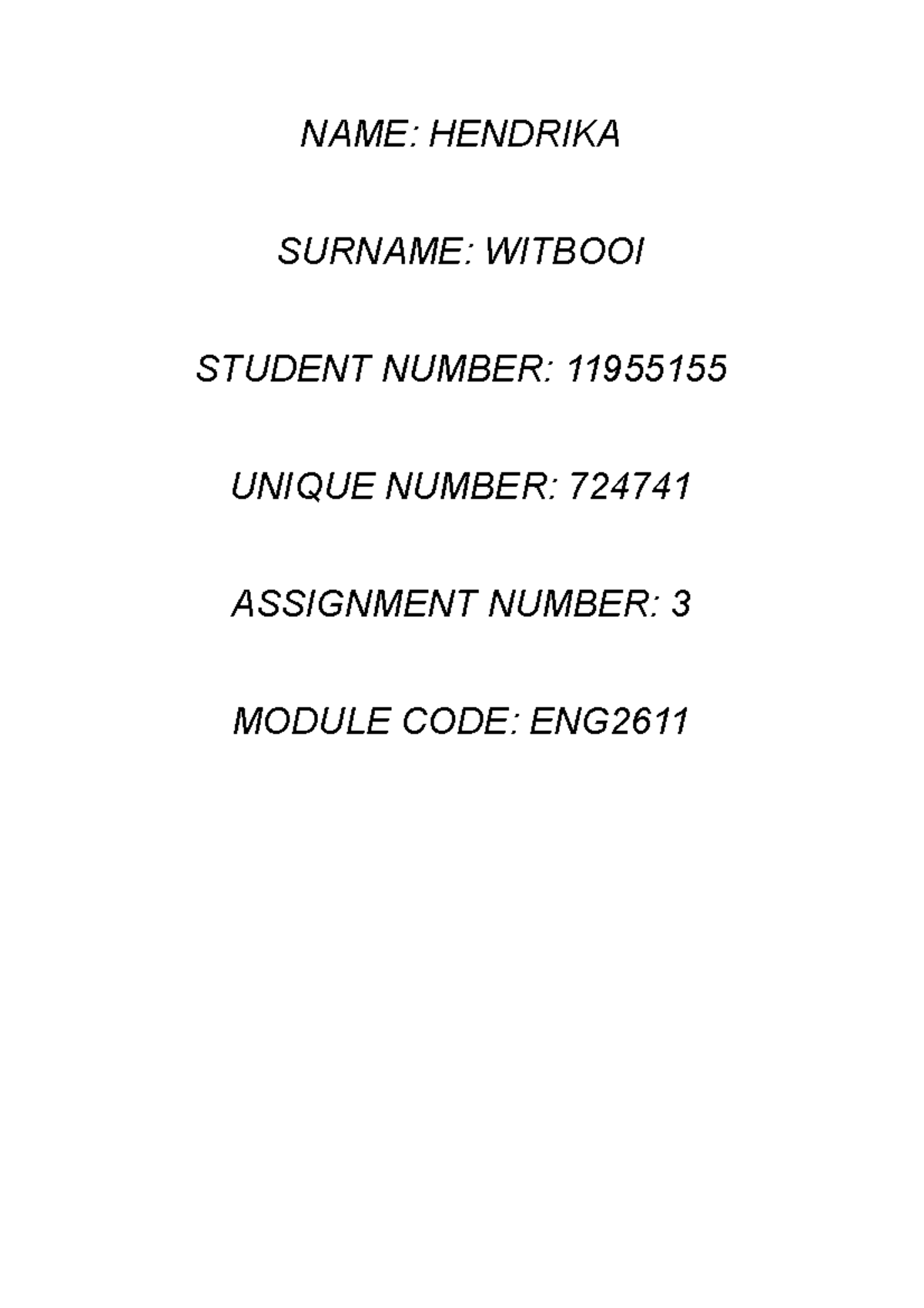 ENG2611 Assignment 3,2022 - NAME: HENDRIKA SURNAME: WITBOOI STUDENT ...