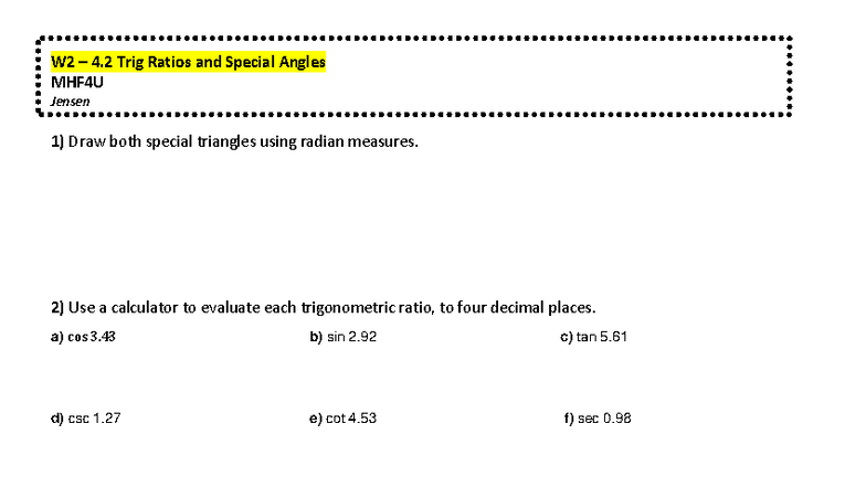 W2 4.2 Trig Ratios & Special Angles Practice MHF4U - Studocu