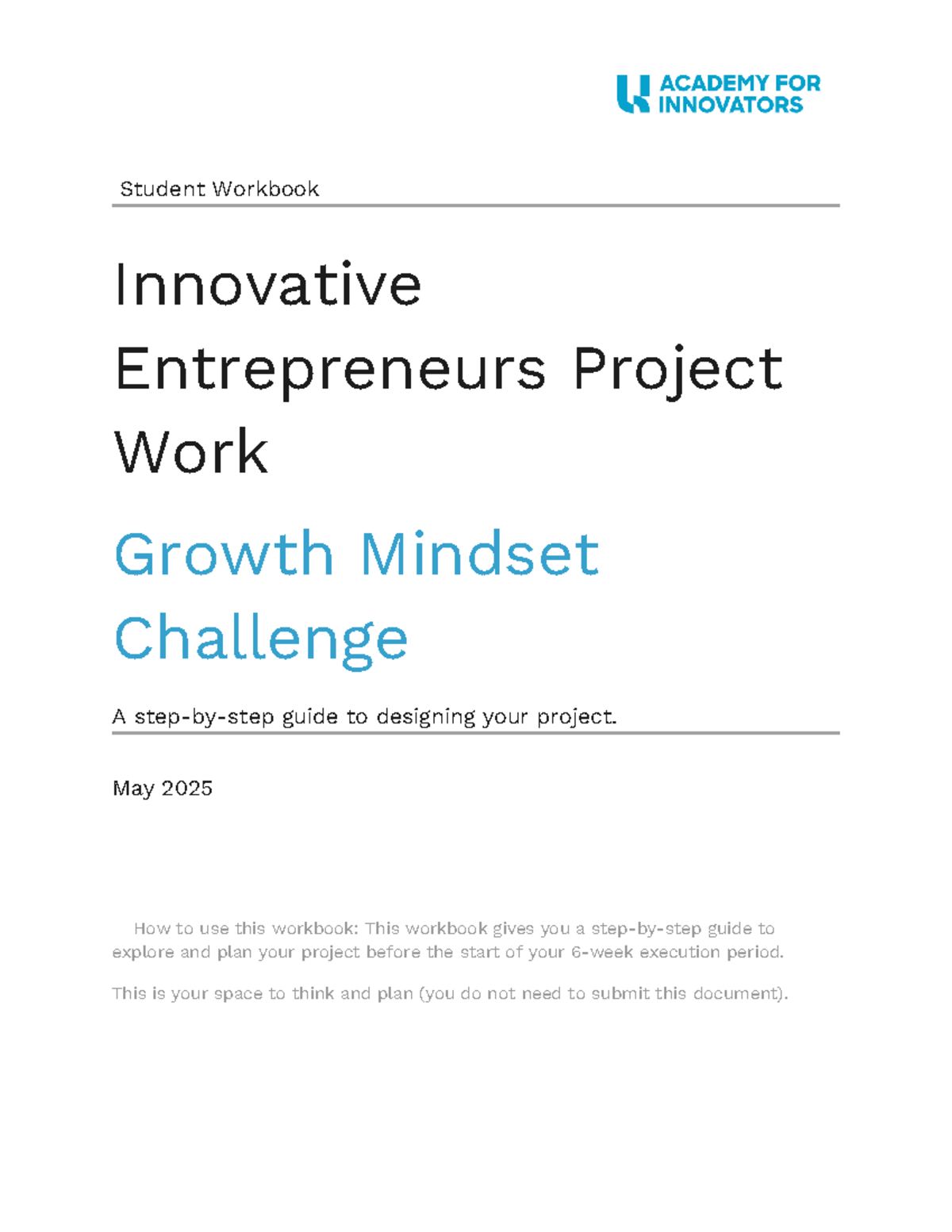 20251016 Growth Mindset Project Workbook: Innovate & Execute W25 - Studocu