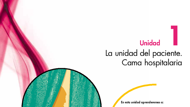 Unidad 1: La Unidad del Paciente y Cama Hospitalaria - TCAE - Studocu