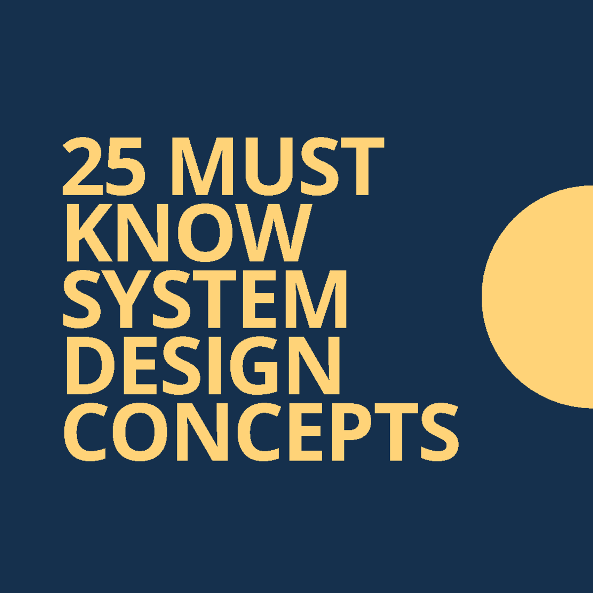 25 Essential System Design Concepts for Course SYS101 - Studocu
