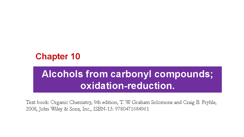 Chapter 10: Alcohols and Carbonyl Reactions - CHEM 215 Fall 2025 - Studocu