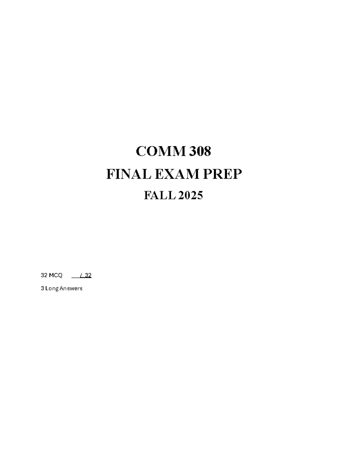 COMM 308 FINAL EXAM PREP FALL 2025: MCQs & Long Answer Questions - Studocu