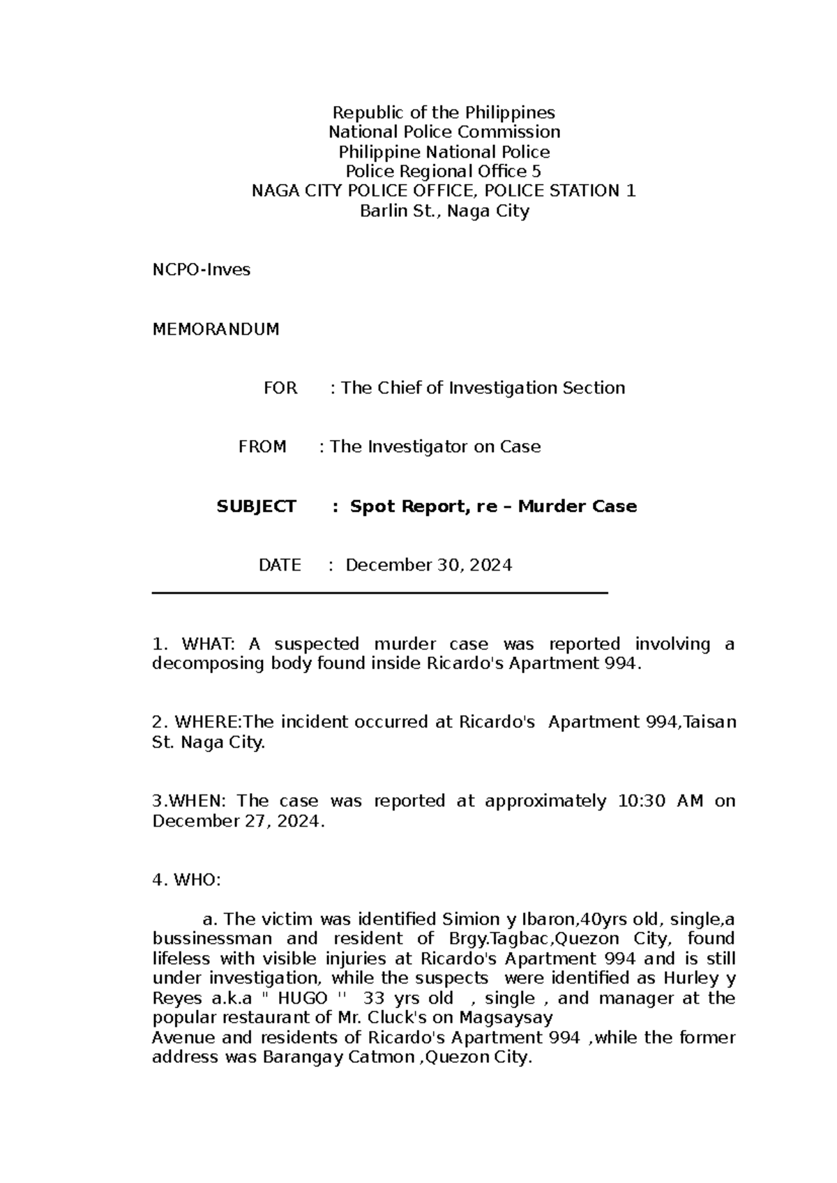Spot Report: Murder Case Investigation - Naga City Police Office - Studocu