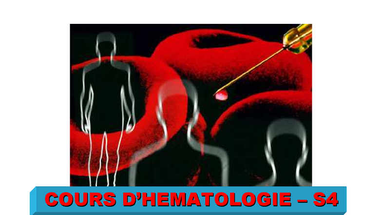 S4 - Hématologie: Chapitres 1 à 6 sur le Sang et ses Composants - Studocu