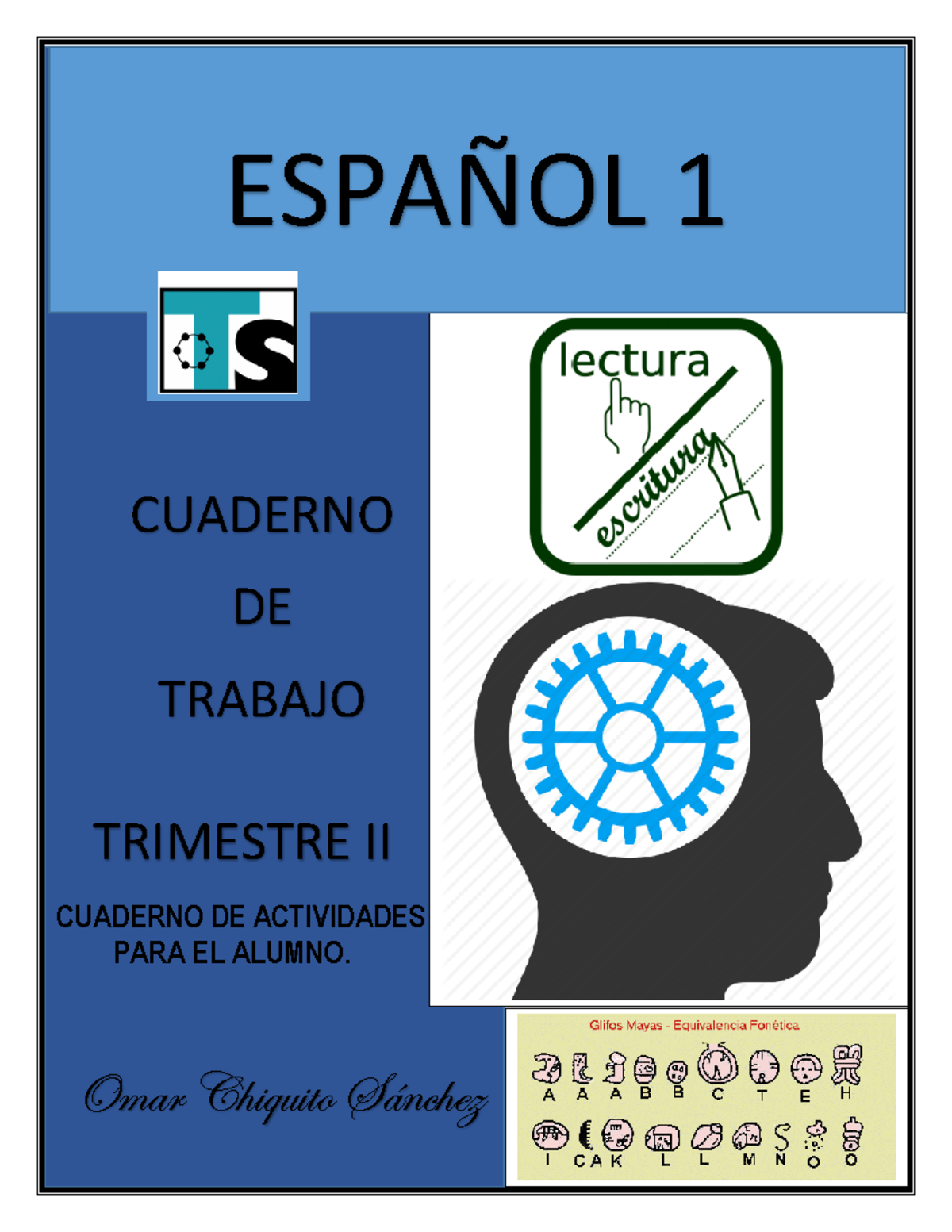 1o 2T Español Cuadernillo DE Actividades - ESPAÑOL 1 Omar Chiquito ...