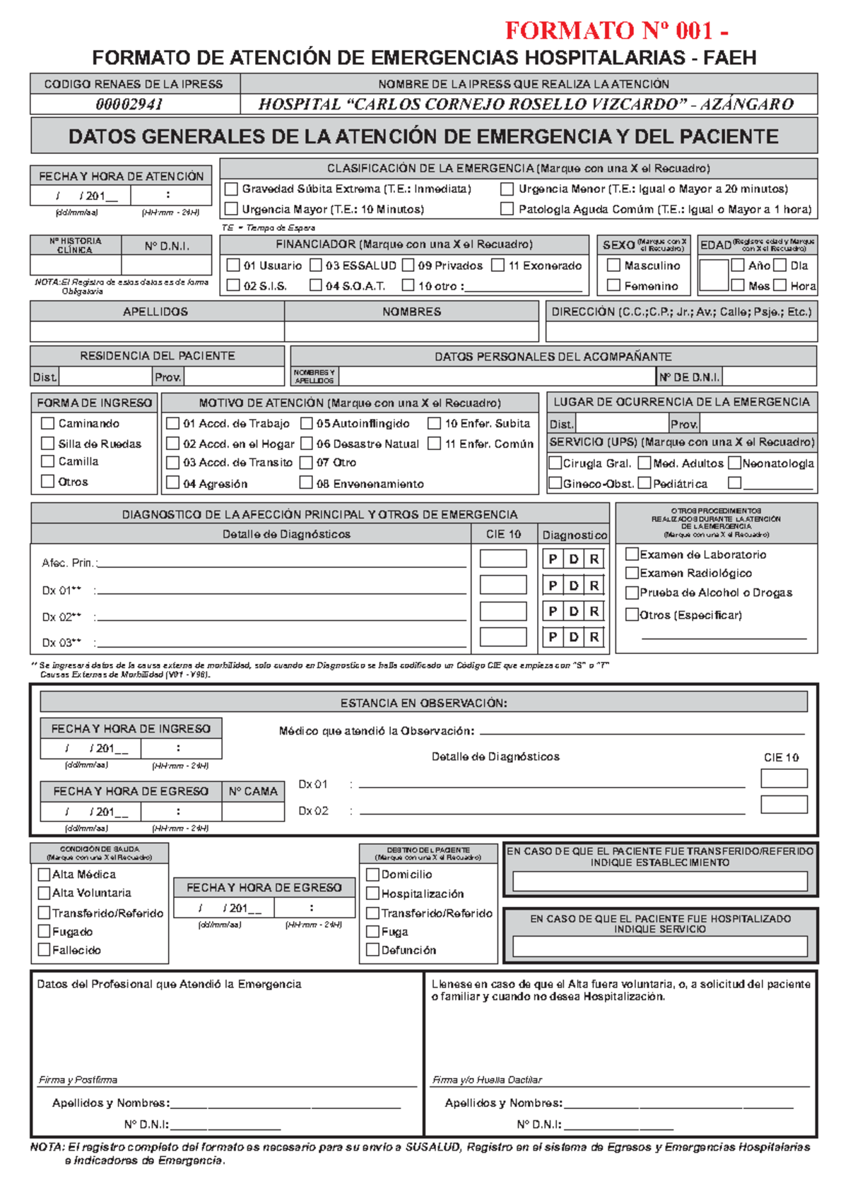 Formato emergencia - FORMATO DE ATENCIÓN DE EMERGENCIAS HOSPITALARIAS - FAEH DATOS GENERALES DE ...
