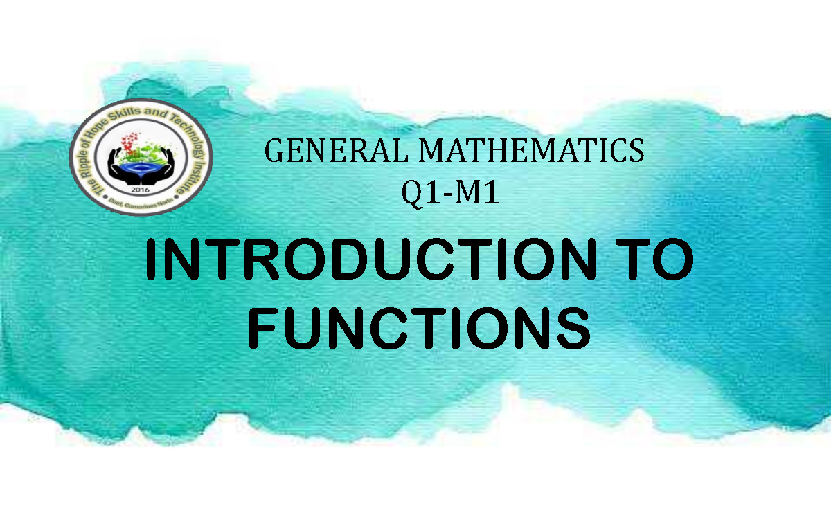 Introduction to Functions - INTRODUCTION TO FUNCTIONS GENERAL ...